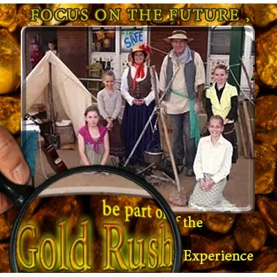 Gold Rush - Educational experience on the discovery of gold - EdTripper